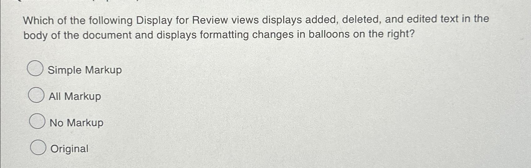 Solved Which of the following Display for Review views | Chegg.com