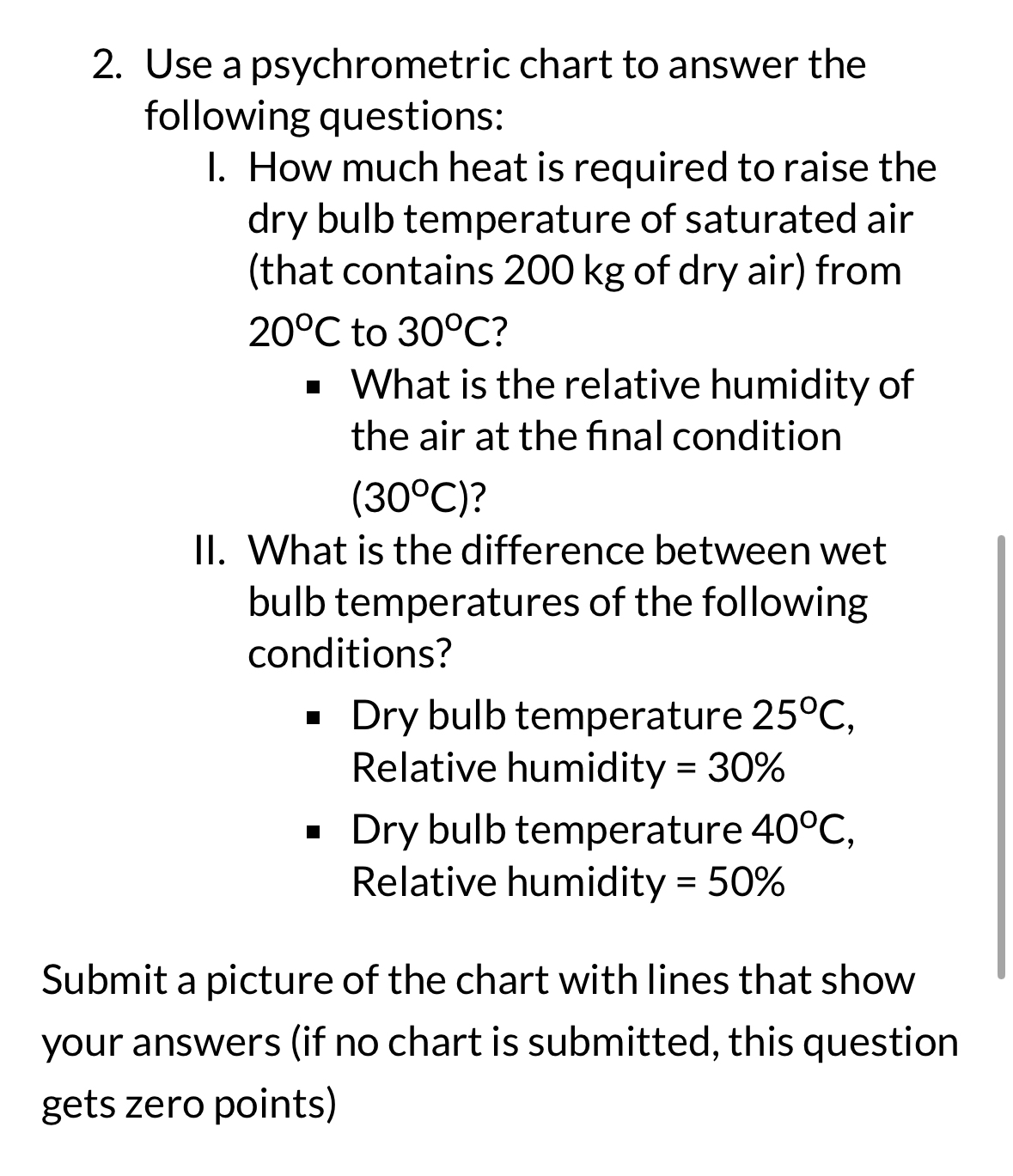 Solved Please show a psychrometric chart thats filled out to | Chegg.com