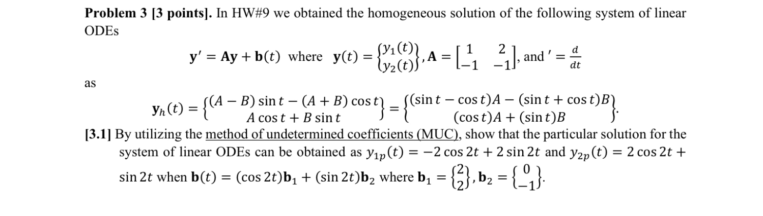 Solved Problem 3 [3 ﻿points]. ﻿In HW#9 ﻿we obtained the | Chegg.com