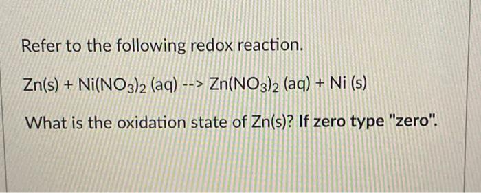 Solved Refer to the following redox reaction. Zn(s) + | Chegg.com