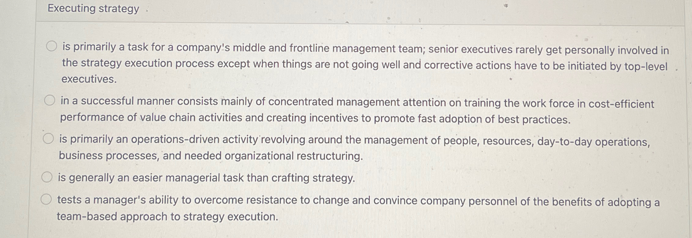 Solved Executing strategyis primarily a task for a company's | Chegg.com