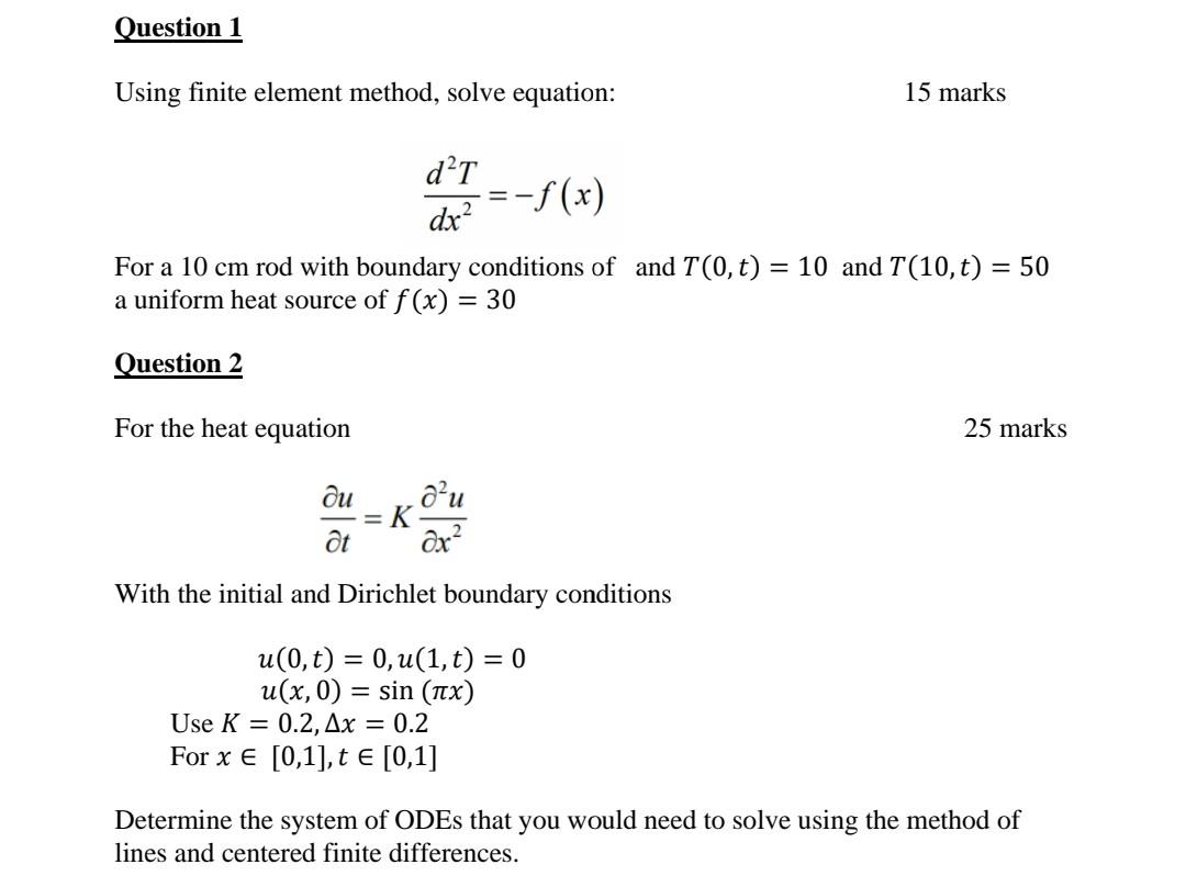 Solved Question 1 Using finite element method, solve | Chegg.com