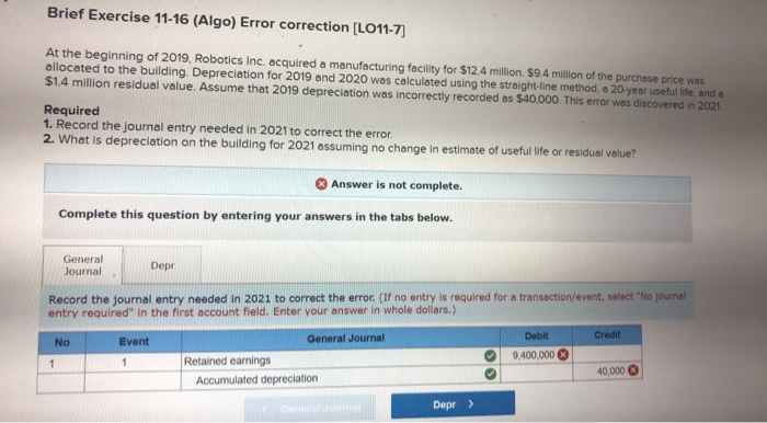 Solved Brief Exercise 11-16 (Algo) Error correction [LO11-7) | Chegg.com Solved Brief Exercise 11-16 (Algo) Error correction [LO11-7) | Chegg.com