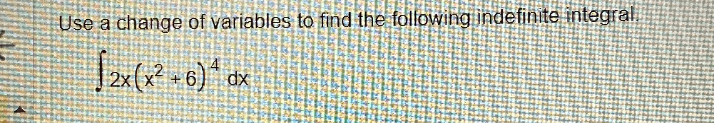 Solved Use a change of variables to find the following | Chegg.com
