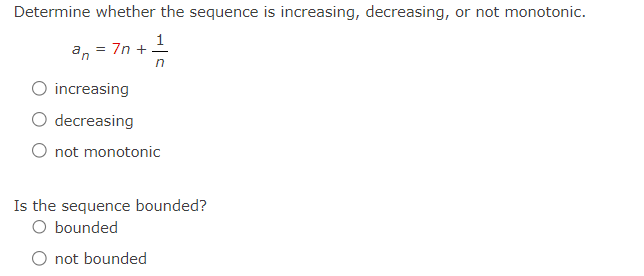 Solved Determine whether the sequence is increasing, | Chegg.com