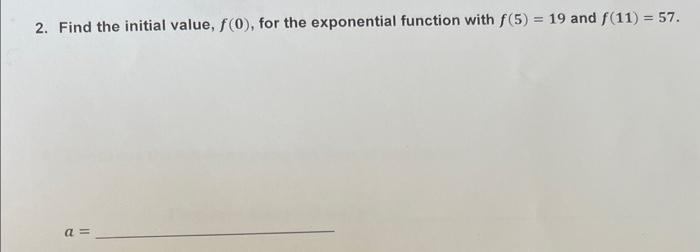 Solved find the initial value, f(0), for the exponential | Chegg.com