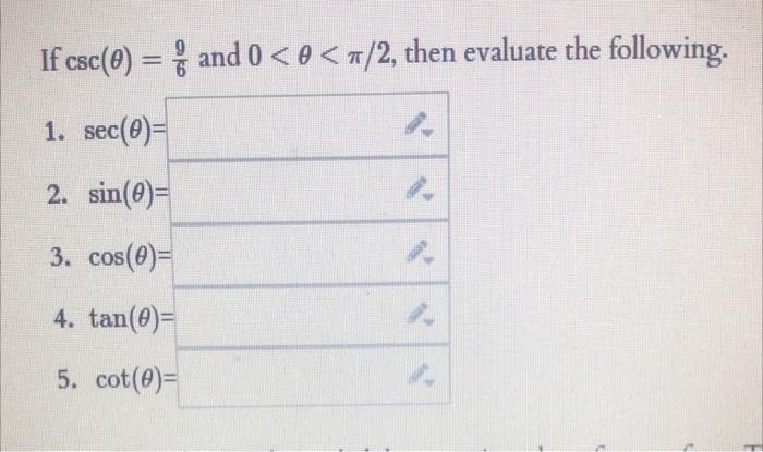Solved If csc(0) = 4 and 0 | Chegg.com