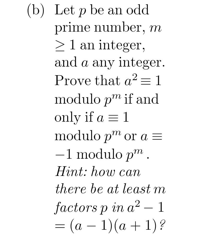 Solved Let P Be An Odd Prime Number M ≥1 An Integer And A