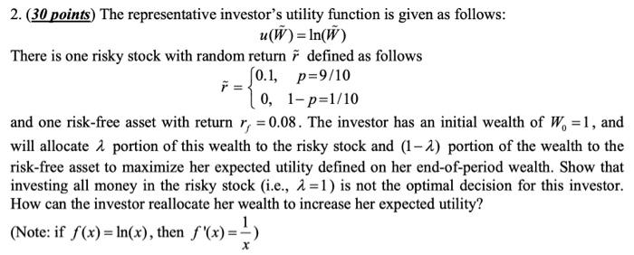 2. (30 points) The representative investor's utility | Chegg.com