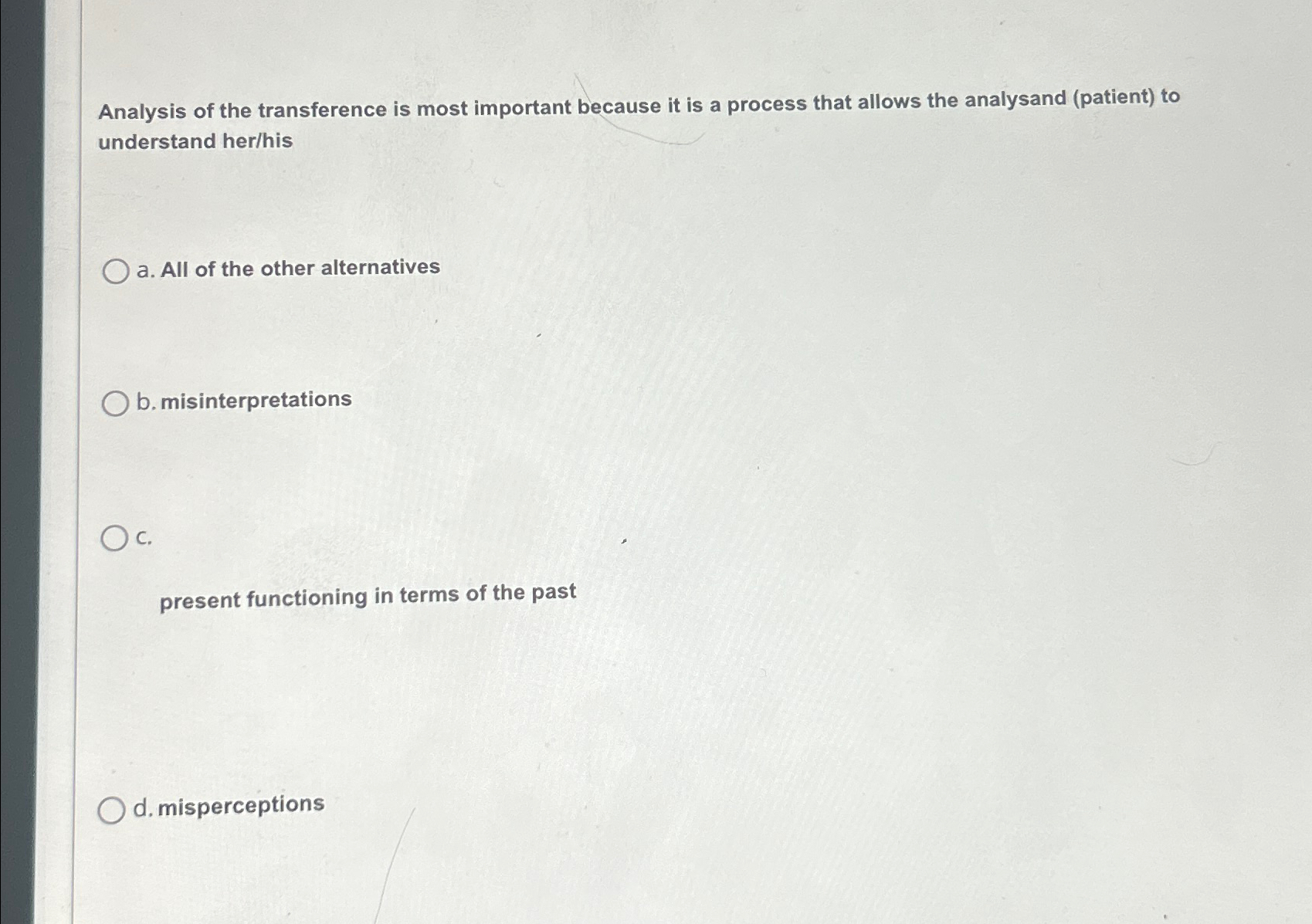 Solved Analysis of the transference is most important | Chegg.com