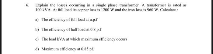 Solved 6. Explain the losses occurring in a single phase | Chegg.com
