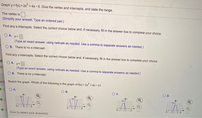 Solved Graph y = f(x) = 2x2 + 4x - 5. Give the vertex and | Chegg.com