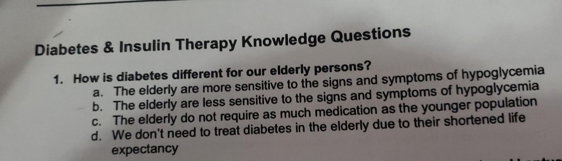 Solved Diabetes & Insulin Therapy Knowledge Questions 1. How | Chegg.com