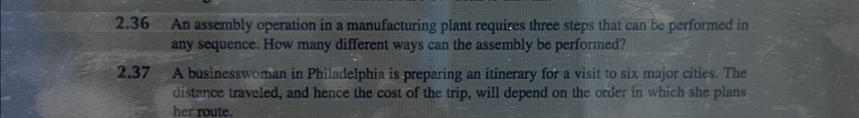 Solved 2.36 ﻿An assembly operation in a manufacturing plant | Chegg.com