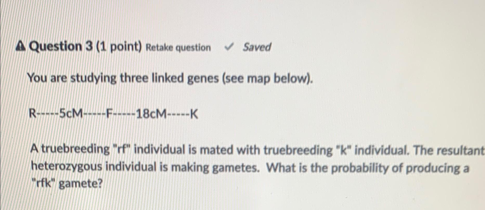 Solved ???? Question 3 (1 point) Retake question | Chegg.com Solved ???? Question 3 (1 point) Retake question | Chegg.com