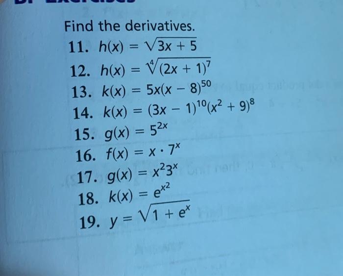 Solved Find the derivatives. 11. h(x)=3x+5 12. h(x)=4(2x+1)7 | Chegg.com