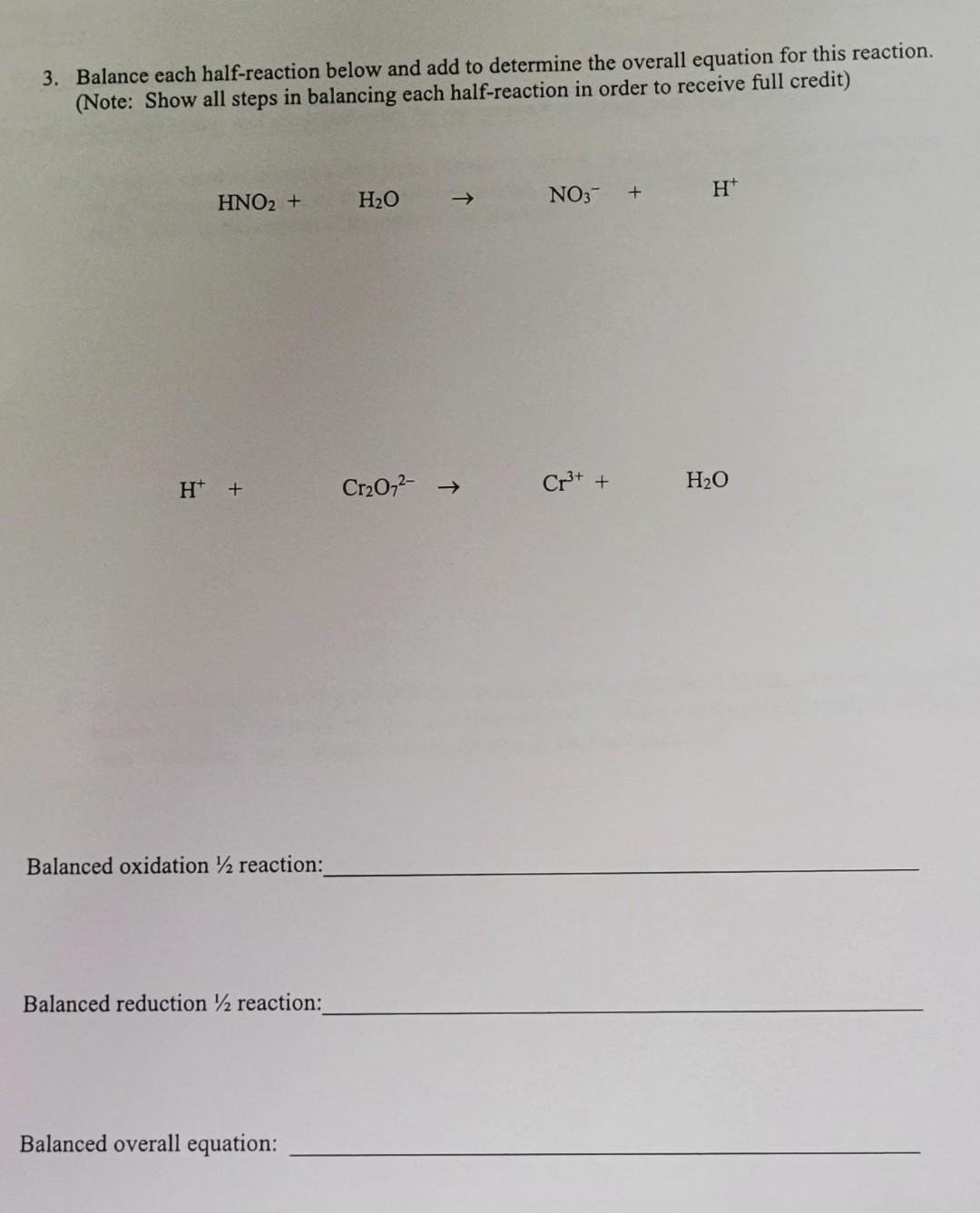Solved 3. Balance each half-reaction below and add to | Chegg.com