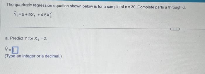 Solved The quadratic regression equation shown below is for | Chegg.com