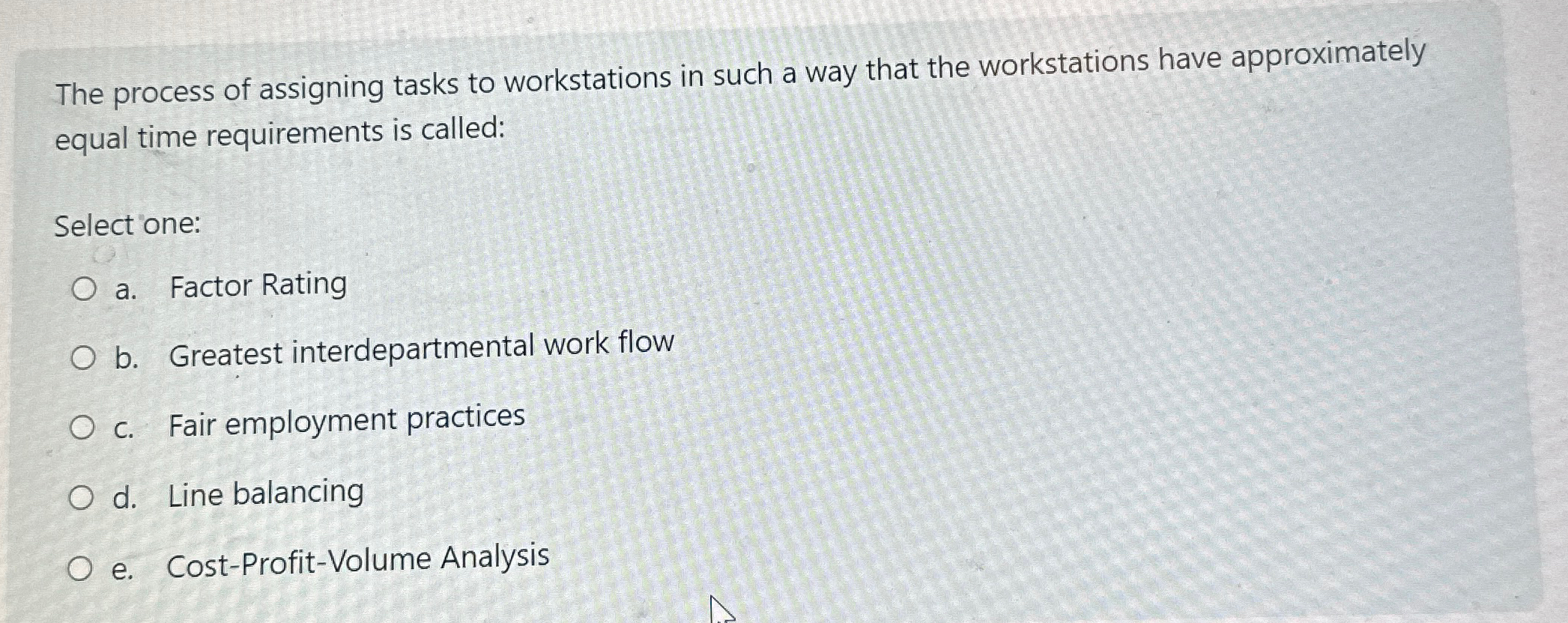 Solved The process of assigning tasks to workstations in | Chegg.com