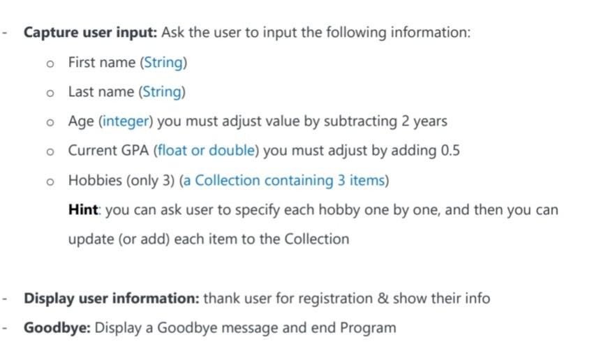 Solved Capture user input: Ask the user to input the | Chegg.com