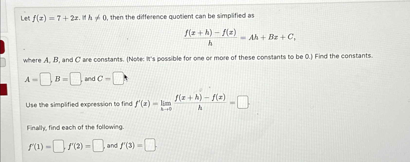 Solved Let f(x)=7+2x. ﻿If h≠0, ﻿then the difference quotient | Chegg.com