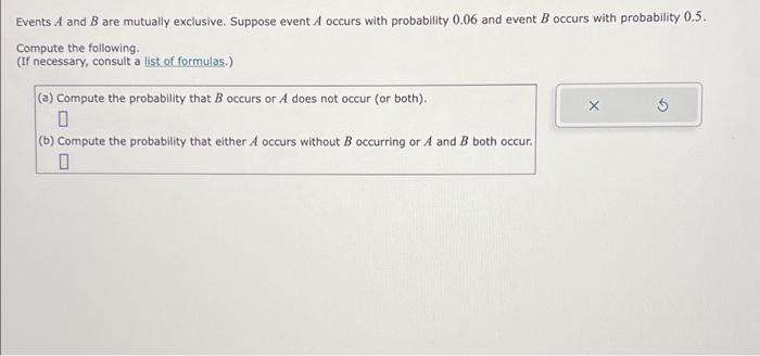 Solved Events A and B are mutually exclusive. Suppose event | Chegg.com