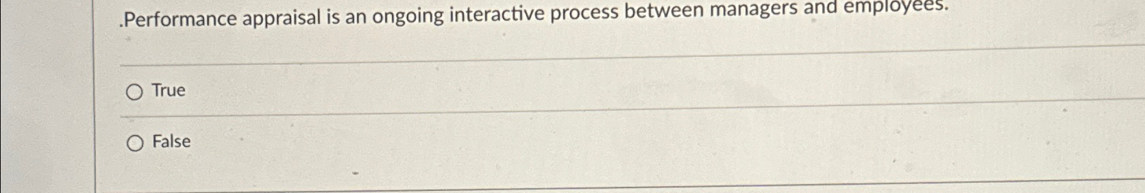 Solved Performance appraisal is an ongoing interactive | Chegg.com