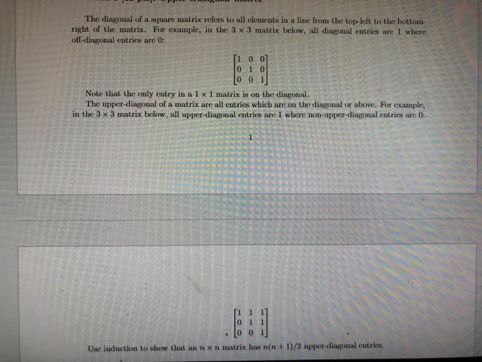 Solved The diagonal of a square matrix refers to all | Chegg.com