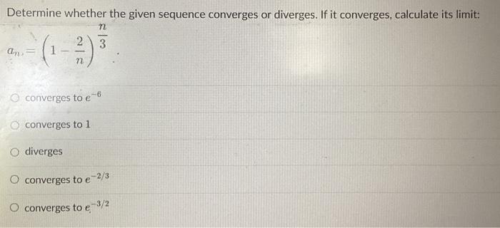 Solved Determine whether the given sequence converges or | Chegg.com