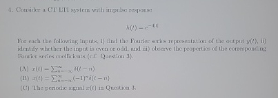 Solved Consider a CT LTI system with impules | Chegg.com