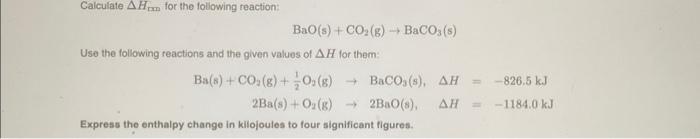 Solved Calculate ΔHrm for the following reaction: | Chegg.com