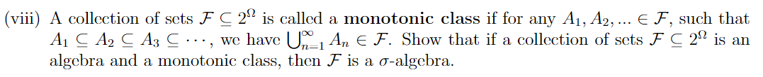 Solved (viii) ﻿A collection of sets Fsube2Ω ﻿is called a | Chegg.com