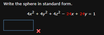 Solved Write the sphere in standard | Chegg.com