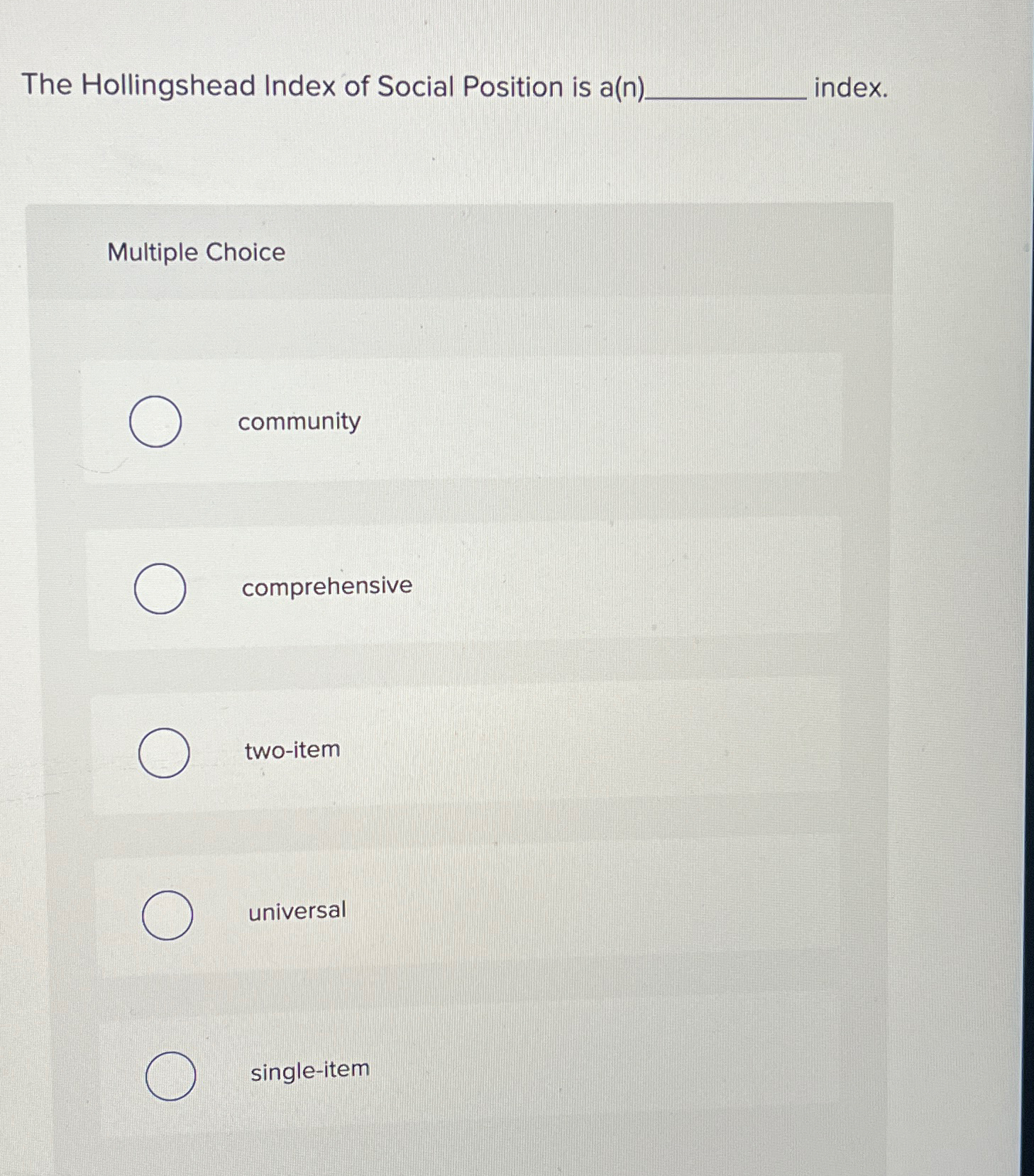 Solved The Hollingshead Index of Social Position is | Chegg.com