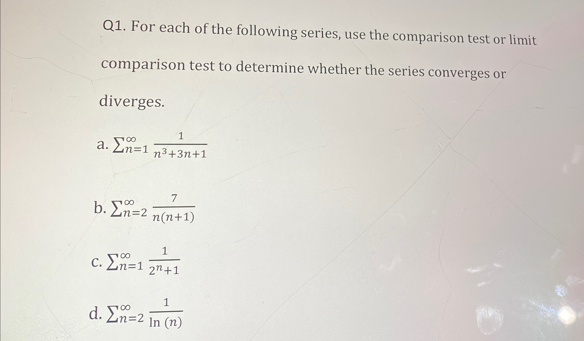 Q1. ﻿For each of the following series, use the | Chegg.com