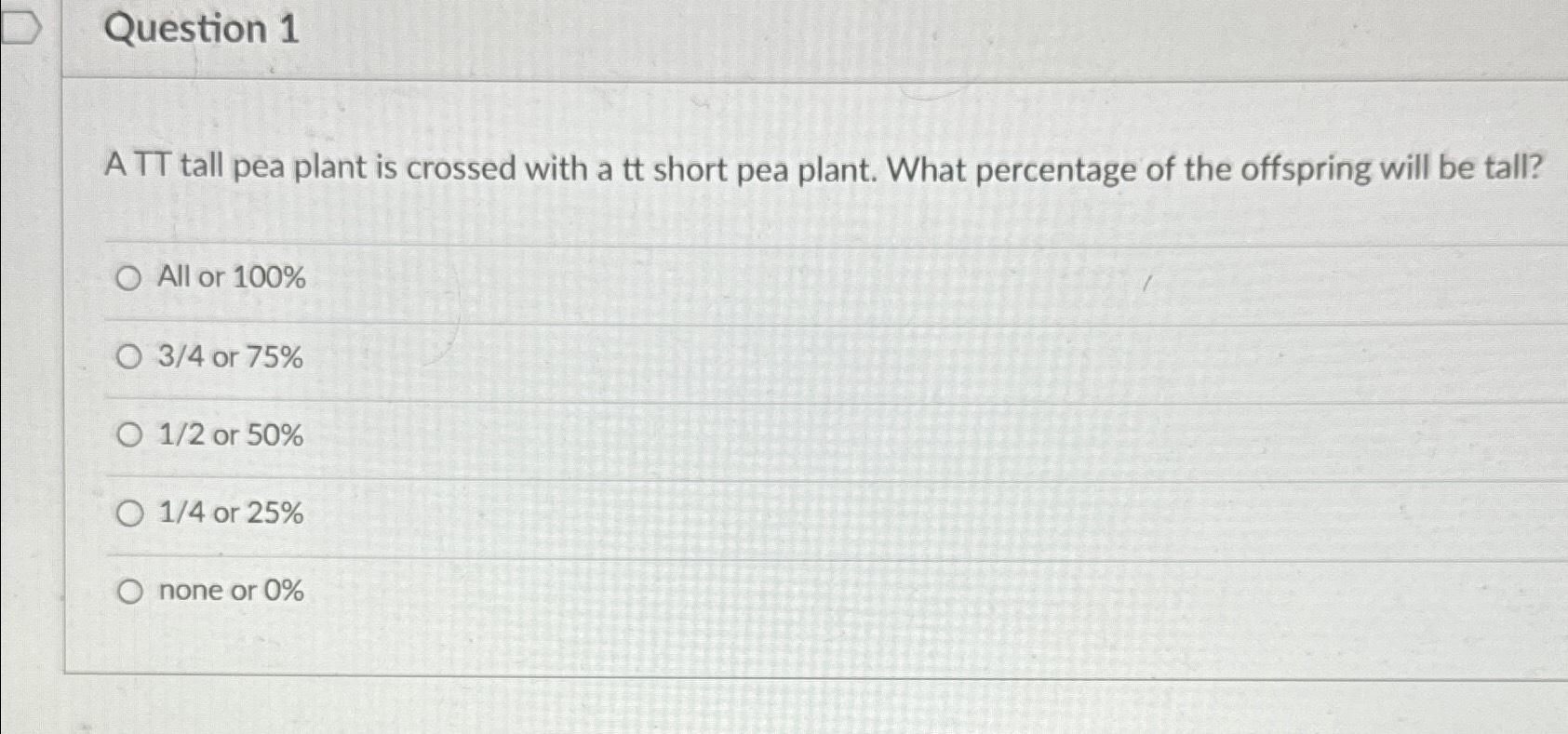 Solved Question 1A Π ﻿tall pea plant is crossed with a tt | Chegg.com