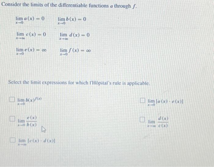 Solved Consider the limits of the differentiable functions a | Chegg.com