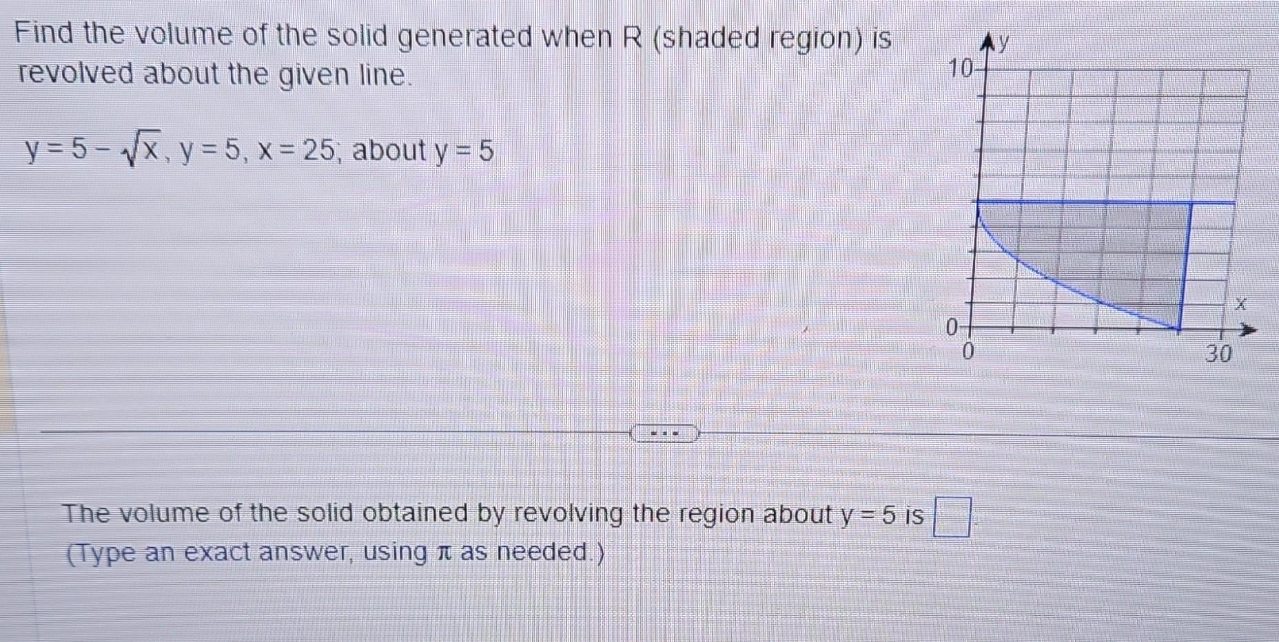 Solved Find the volume of the solid generated when R (shaded | Chegg.com
