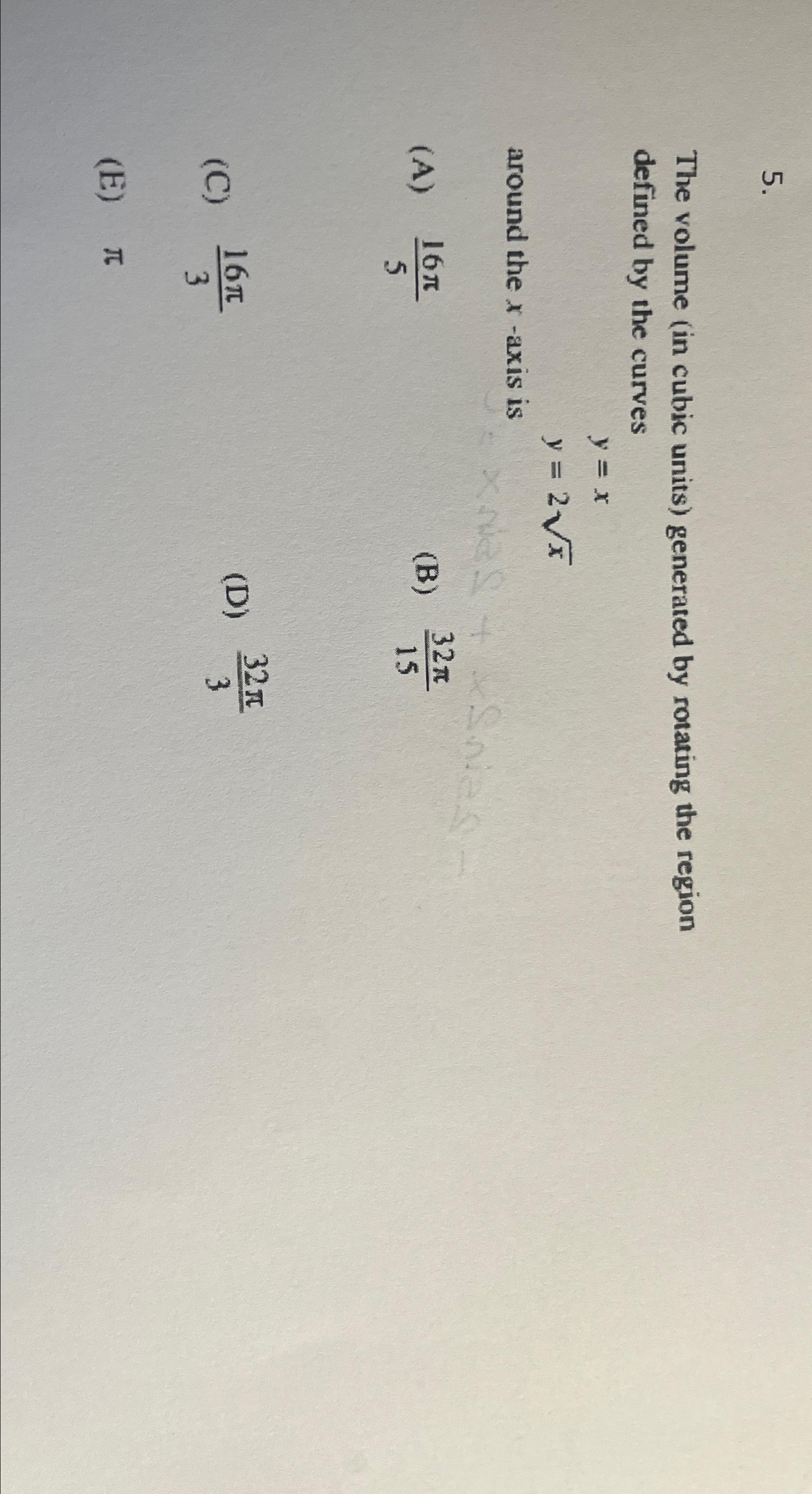 Solved The volume (in cubic units) ﻿generated by rotating | Chegg.com