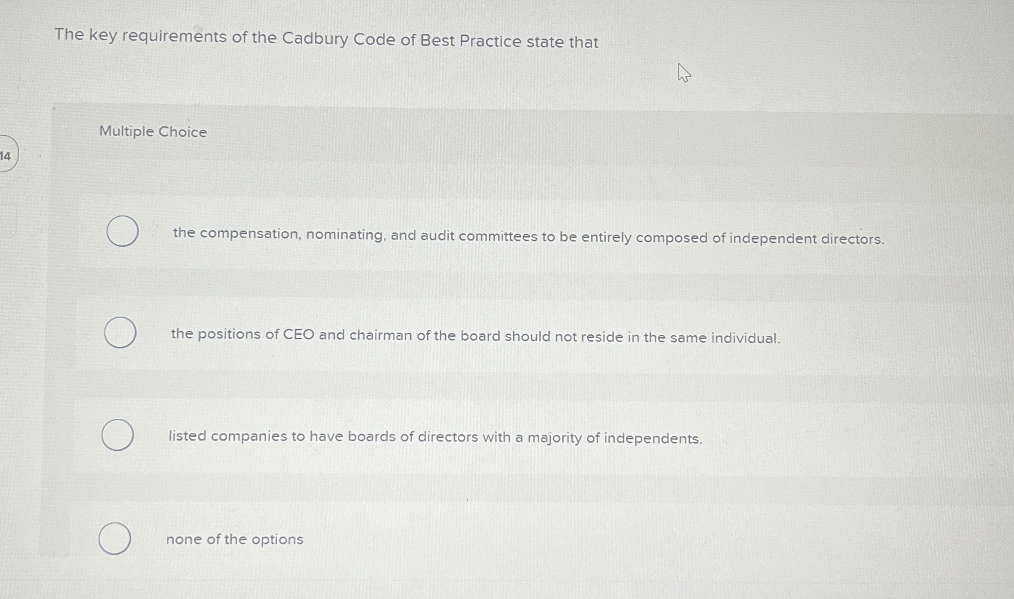 Solved The key requirements of the Cadbury Code of Best | Chegg.com