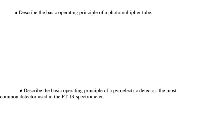 Solved • Describe the basic operating principle of a | Chegg.com