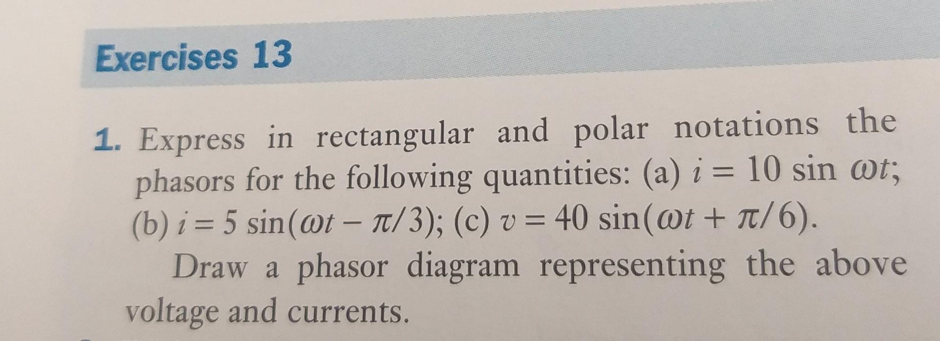 Solved 1. Express in rectangular and polar notations the | Chegg.com