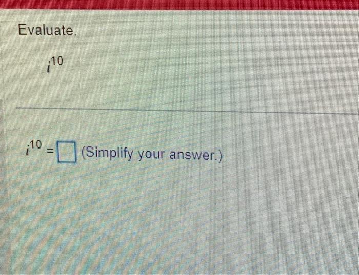 Solved i10= (Simplify your answer.) | Chegg.com