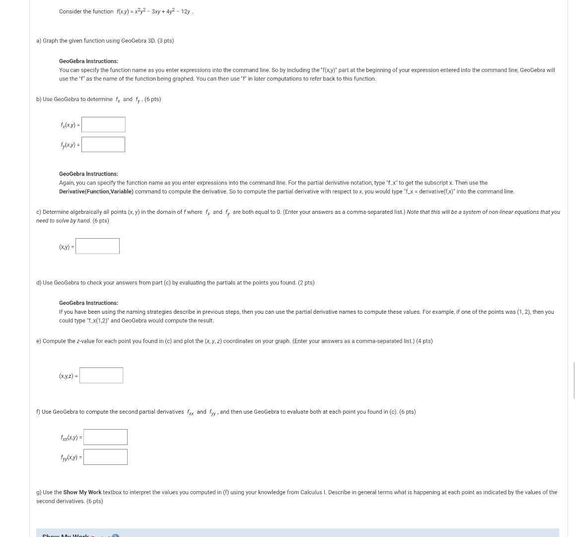 Solved Consider the function f(x,y)=x2y2-3xy+4y2-12y.a) | Chegg.com