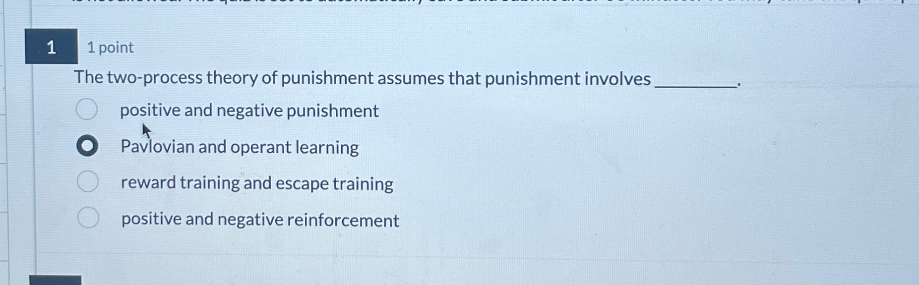 Solved 11 ﻿pointThe two-process theory of punishment assumes | Chegg.com