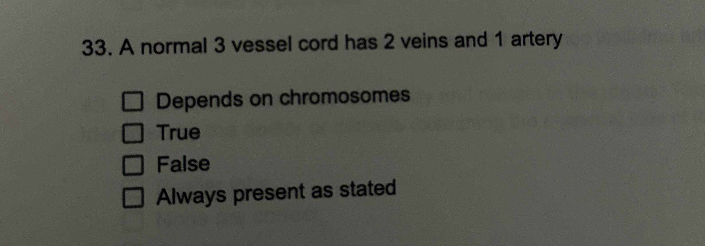 Solved A normal 3 ﻿vessel cord has 2 ﻿veins and 1 | Chegg.com