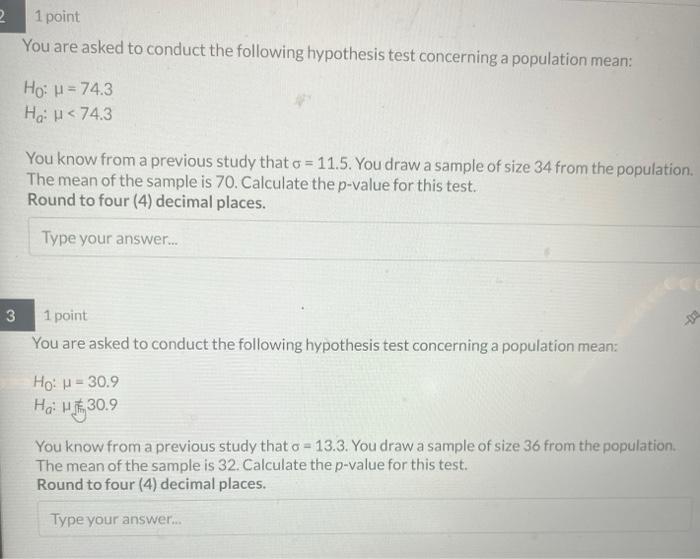 Solved You are asked to conduct the following hypothesis | Chegg.com