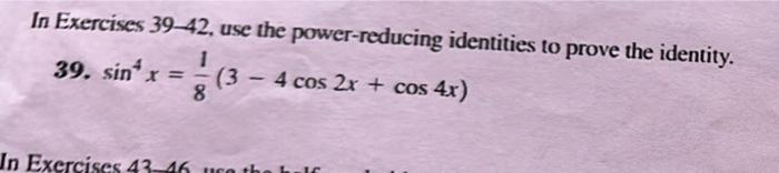 Solved In Exercises 39-42, use the power-reducing identities | Chegg.com