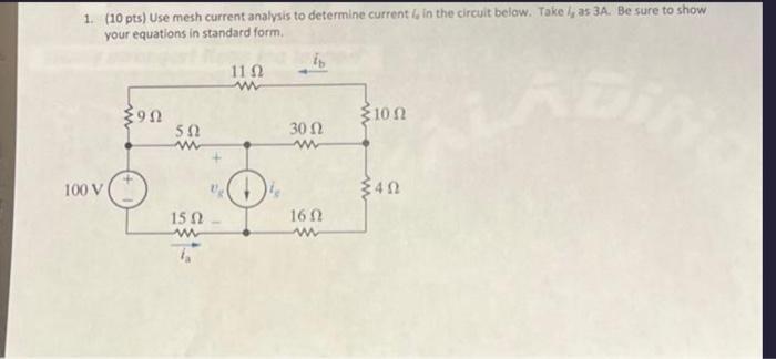 Solved 1. (10 pts) Use mesh current analysis to determine | Chegg.com