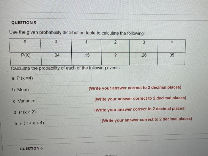 Solved QUESTION 5 Use the given probability distribution | Chegg.com